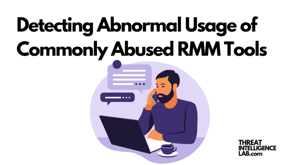 Detecting Abnormal Usage of Commonly Abused RMM Tools - Threat ...
