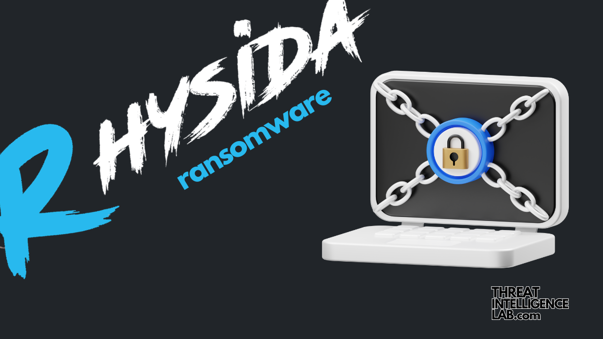 Rhysida Ransomware Group - Threat Intelligence Lab